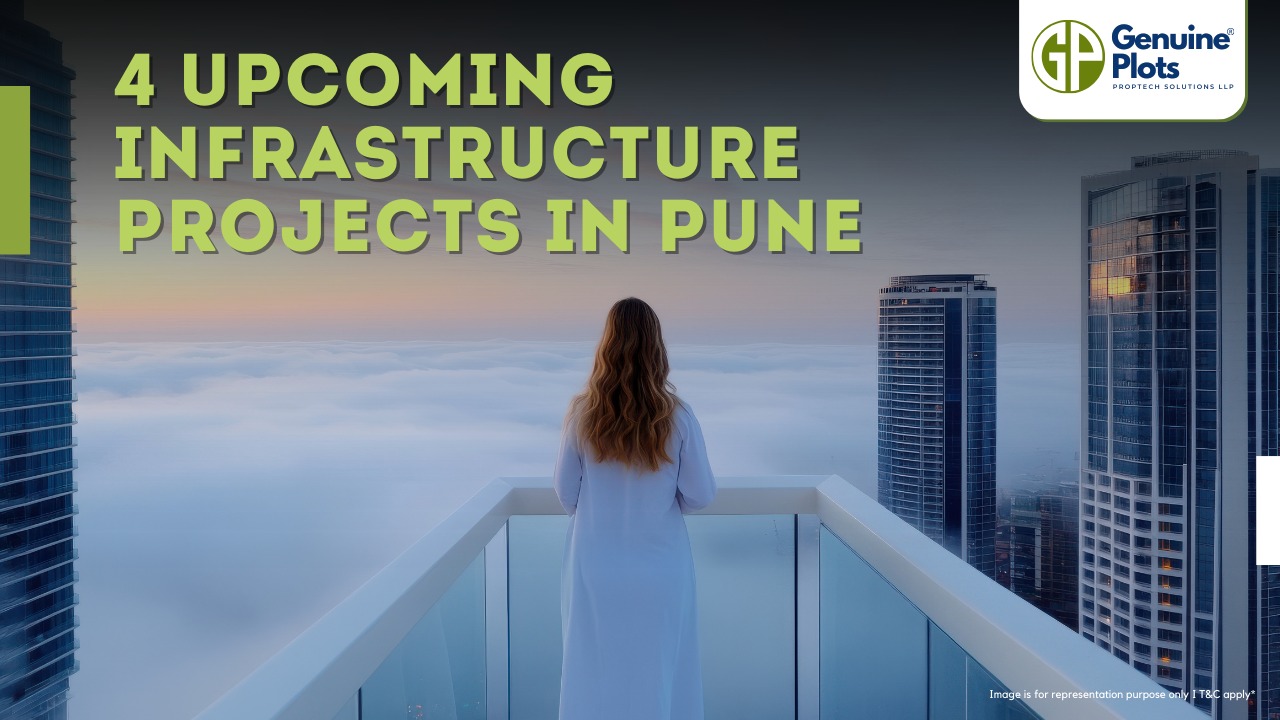 4 Upcoming Infrastructure Projects in Pune