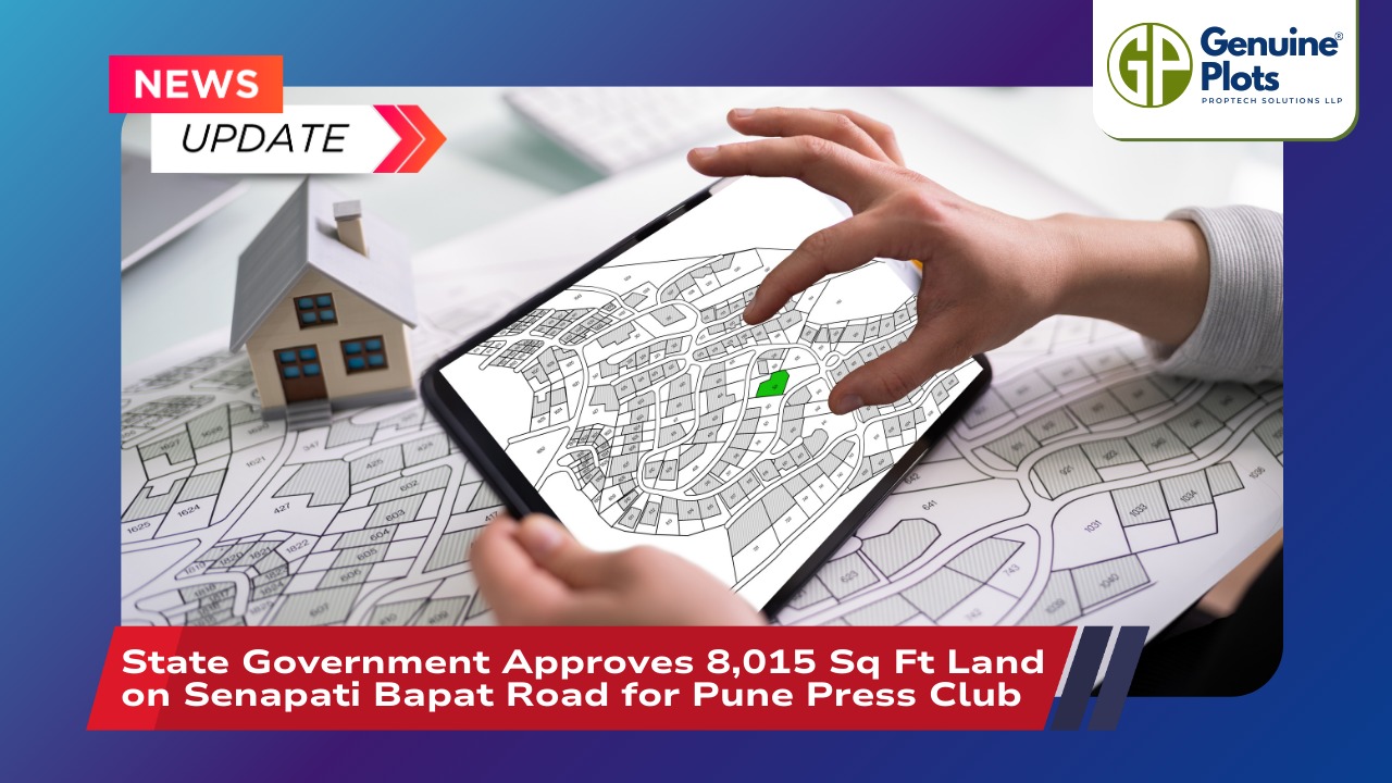 State Government Approves 8,015 Sq Ft Land on Senapati Bapat Road for ...